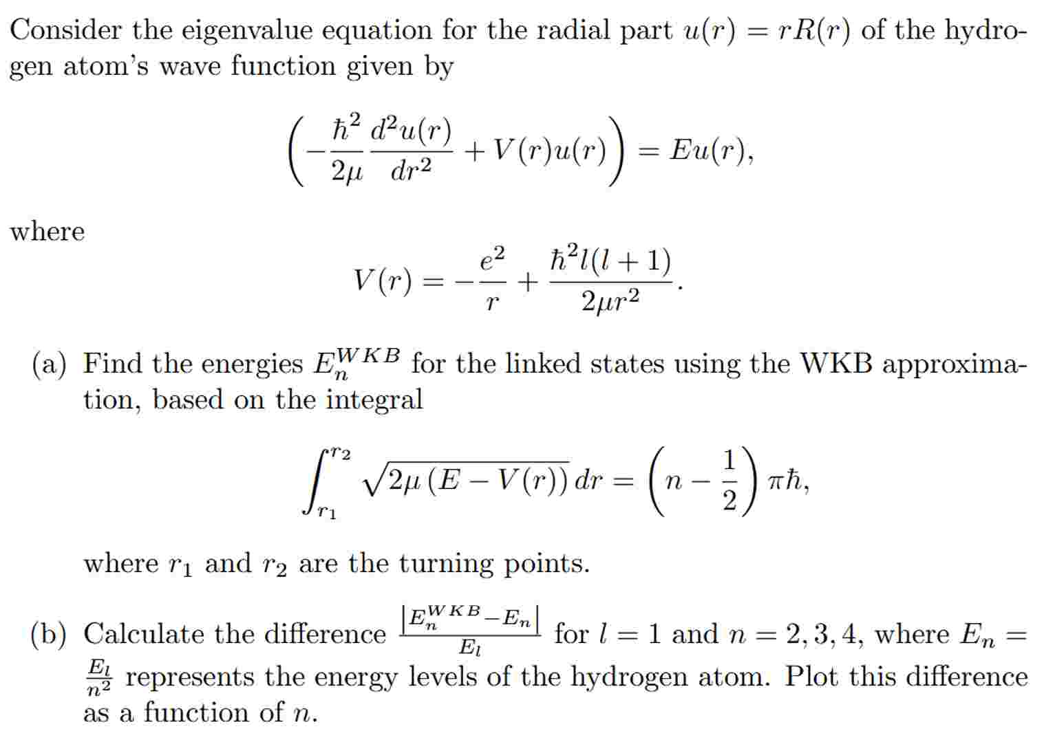 Solved by an EXPERT Consider the eigenvalue equation for the radial part | Chegg.com