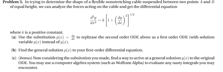 Solved Problem 3. In trying to determine the shape of a | Chegg.com