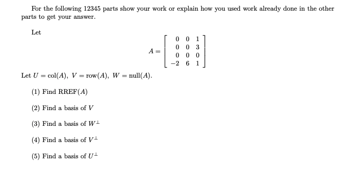 Solved For the following 12345 parts show your work or | Chegg.com