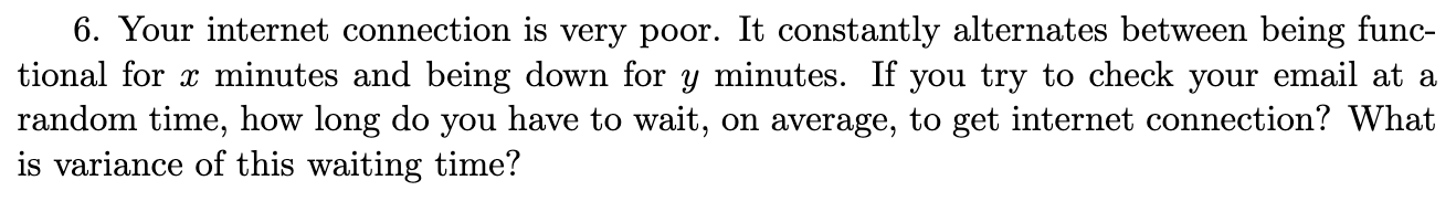 Solved 6. Your internet connection is very poor. It | Chegg.com