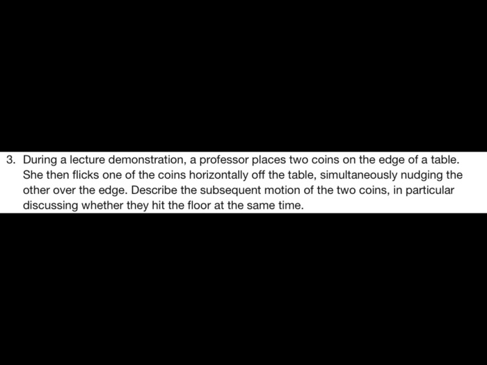 Solved 3. During a lecture demonstration, a professor places | Chegg.com