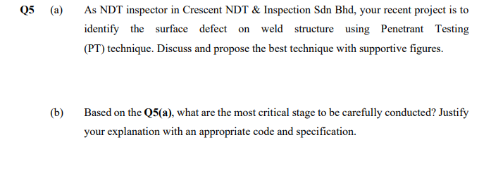 Solved Q5 (a) As NDT inspector in Crescent NDT \& Inspection | Chegg.com
