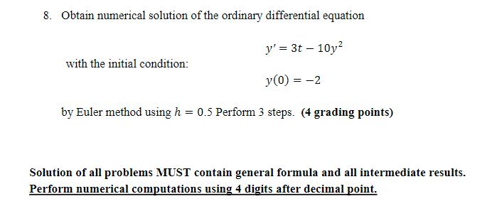 Solved 8. Obtain numerical solution of the ordinary | Chegg.com