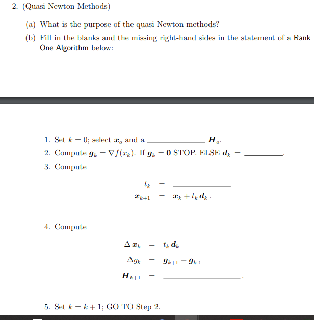 2. (Quasi Newton Methods) (a) What is the purpose of | Chegg.com