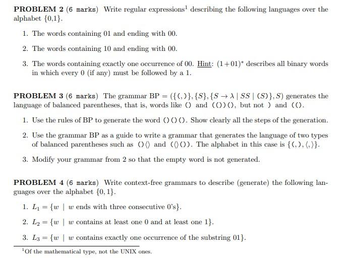 Solved PROBLEM 2 ( 6 marks) Write regular expressions 1 | Chegg.com Solved PROBLEM 2 ( 6 marks) Write regular expressions 1 | Chegg.com