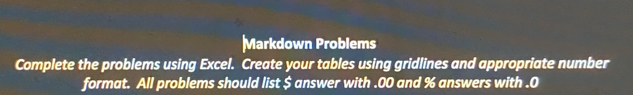 Solved Markdown Problems Complete the problems using Excel. | Chegg.com