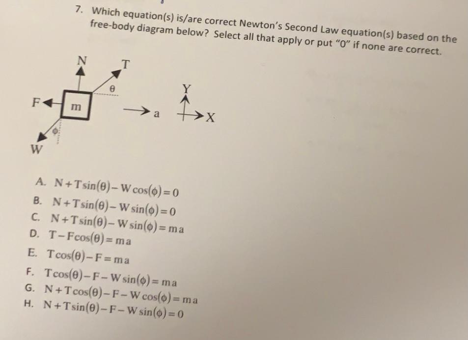 Solved 7. Which equation(s) is/are correct Newton's Second | Chegg.com