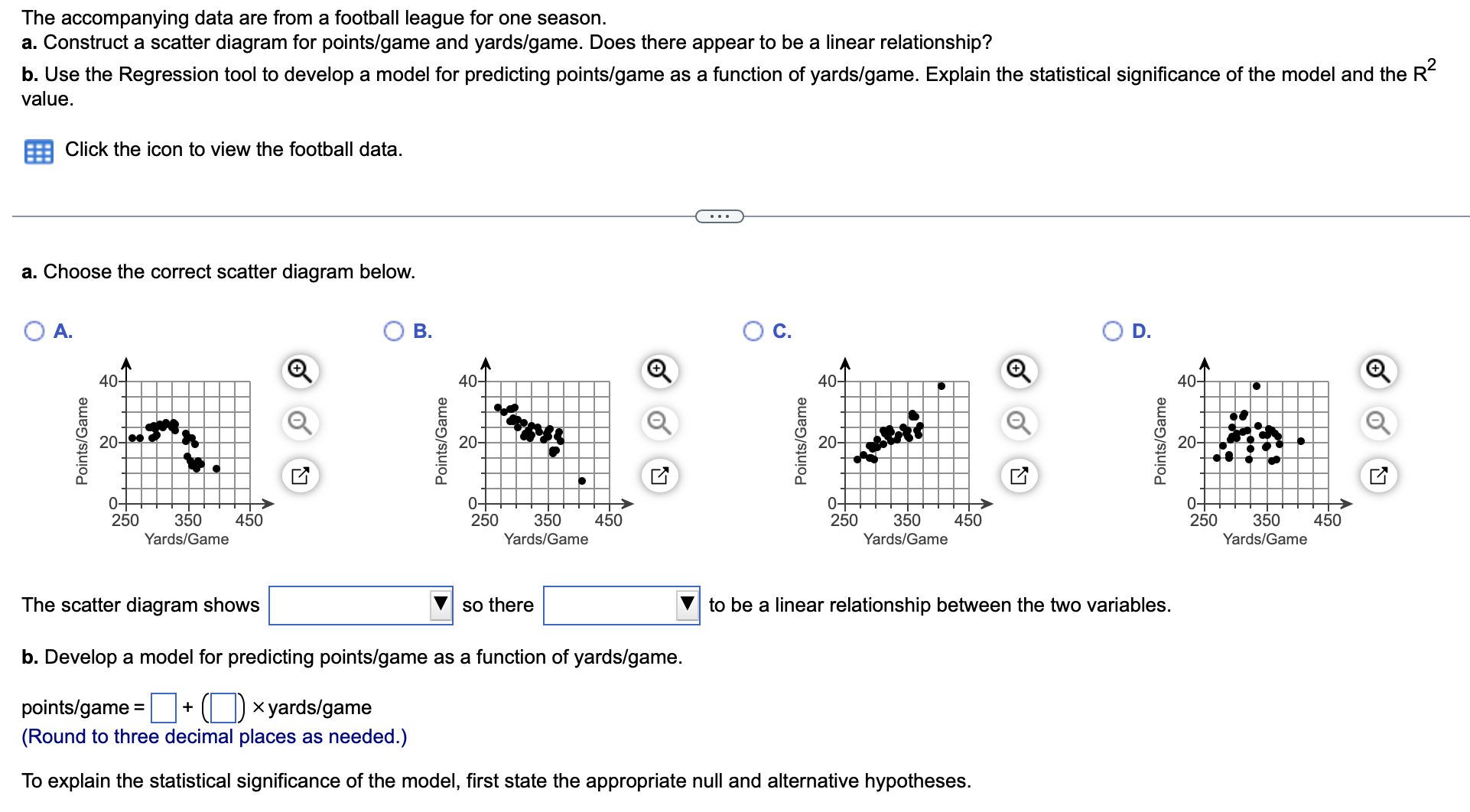 Solved The accompanying data are from a football league for | Chegg.com
