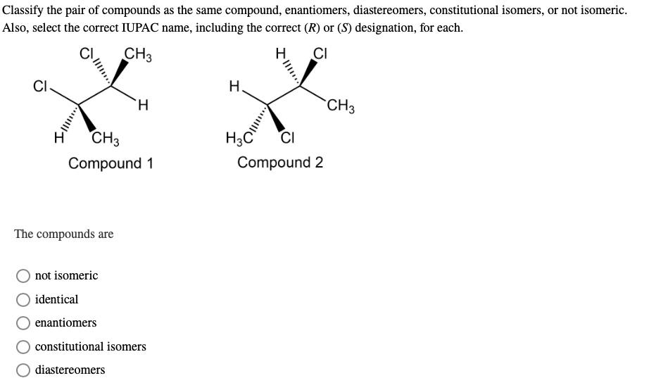 Solved Select the complete IUPAC name for the compound, | Chegg.com