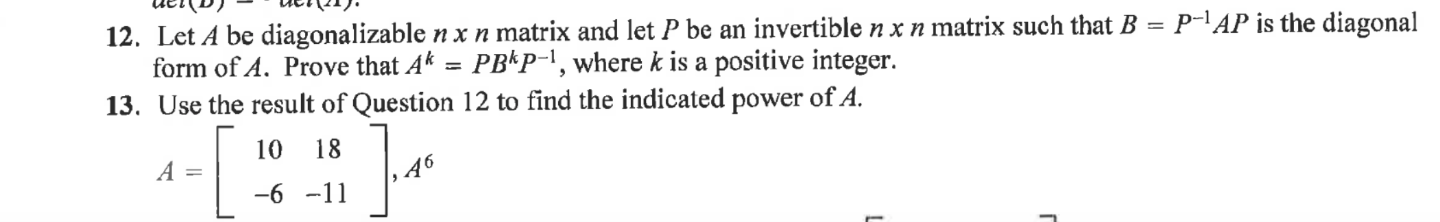 Solved 12. Let A be diagonalizable nxn matrix and let P be | Chegg.com