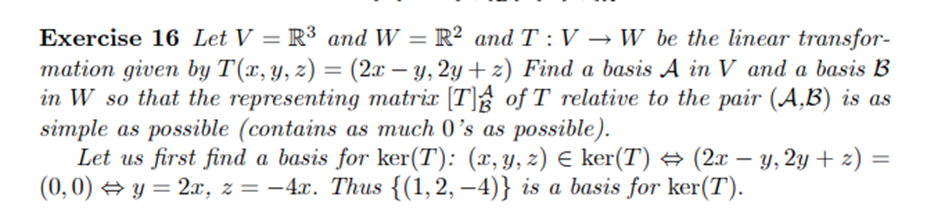 Solved Exercise 16 Let V=R3 and W=R2 and T:V→W be the linear | Chegg.com