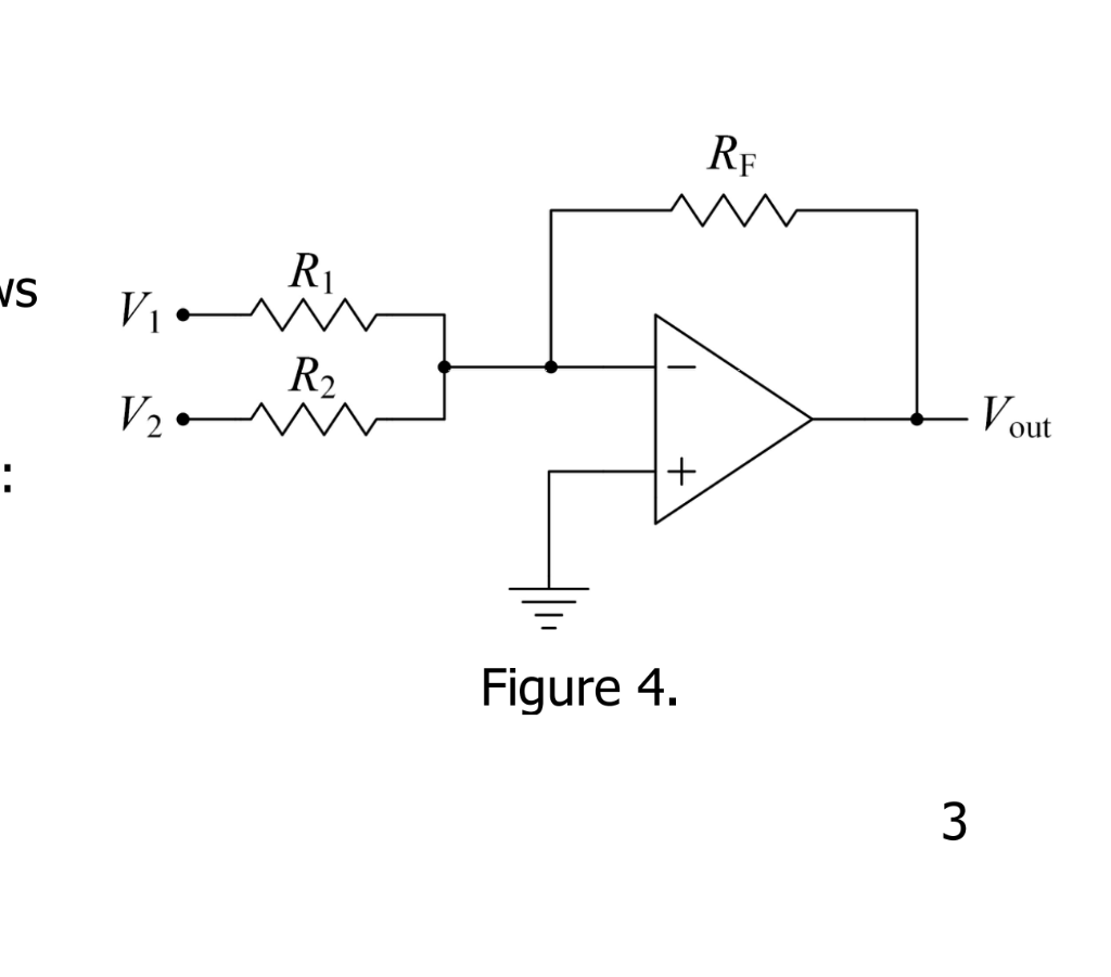 Solved Design the circuit in Figure 4. to have voltage gains | Chegg.com