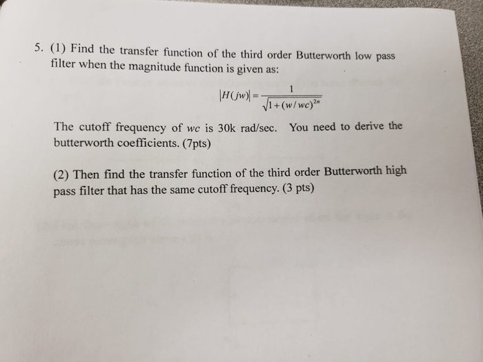 Solved 5. (1) Find the transfer function of the third order | Chegg.com