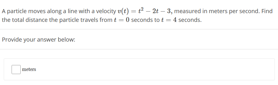Solved A particle moves along a line with a velocity v(t) = | Chegg.com