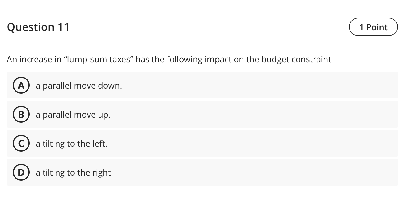 Solved Question 11An increase in "lump-sum taxes" has the | Chegg.com