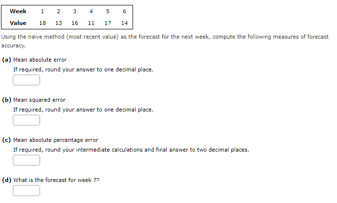 Solved Week 1 2 3 4 5 6 Value 18 13 16 11 17 14 Using the | Chegg.com