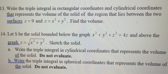 Solved Write the triple integral in rectangular coordinates | Chegg.com