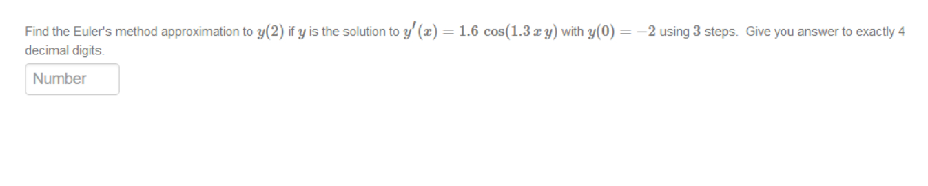 Solved Find the Euler's method approximation to y(2) if y is | Chegg.com