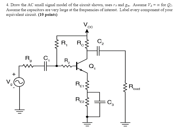 Solved 4. Draw the AC small signal model of the circuit | Chegg.com