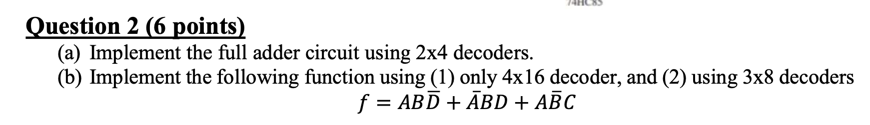 Solved Question 2 (6 points) (a) Implement the full adder | Chegg.com