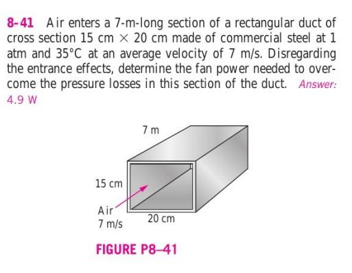 Solved 8-41 A ir enters a 7-m-long section of a rectangular | Chegg.com
