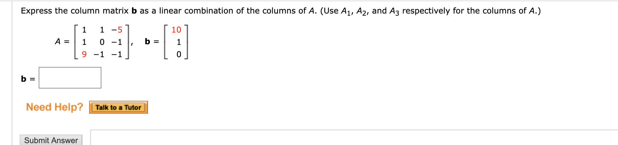 Solved Express the column matrix b as a linear combination | Chegg.com