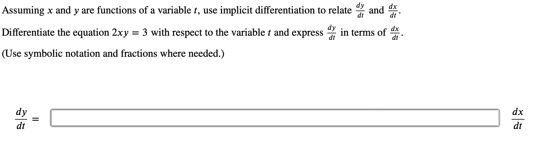 Solved Assuming X And Y Are Functions Of A Variable T Use 
