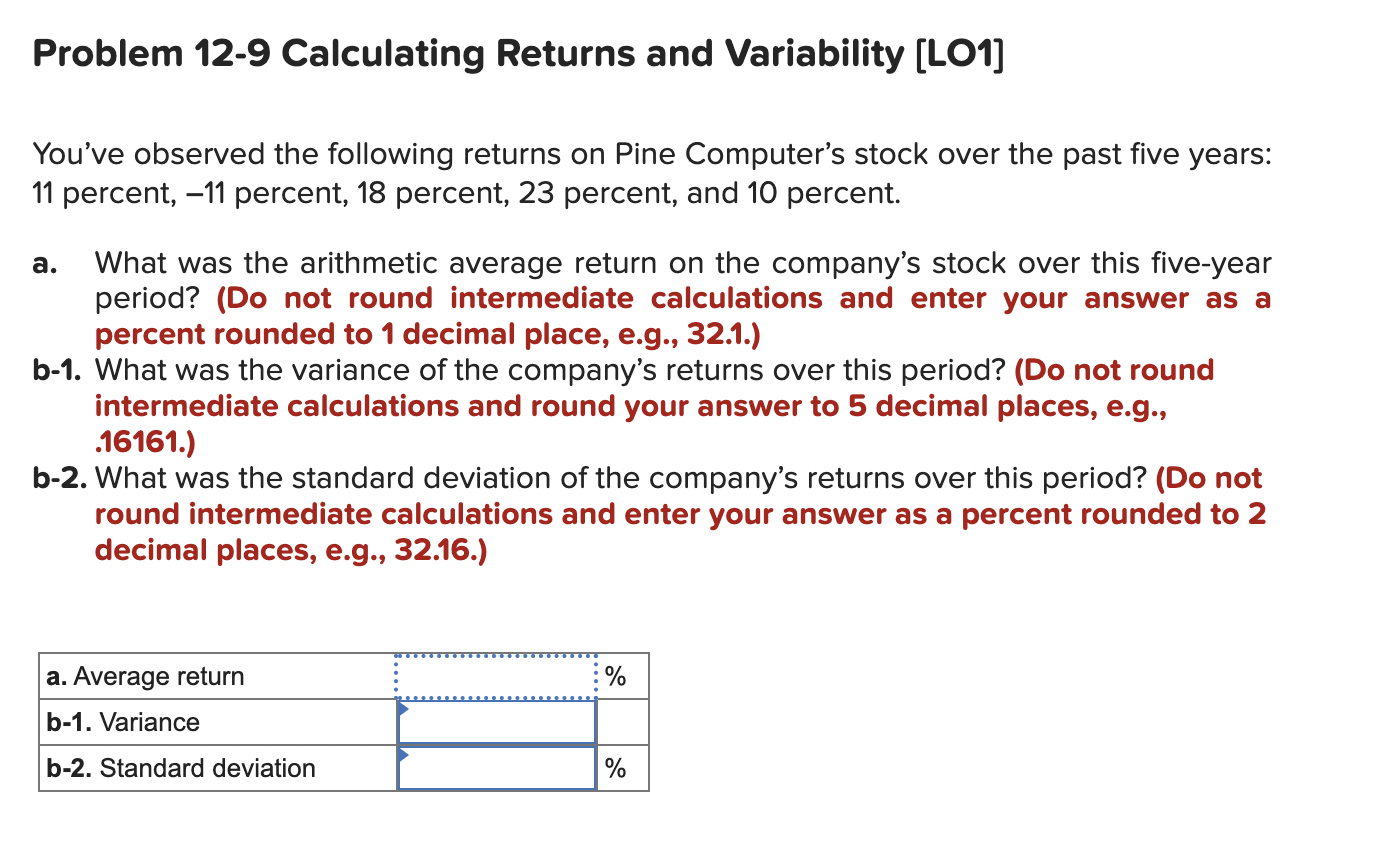 Solved Problem 12-9 Calculating Returns and Variability | Chegg.com Solved Problem 12-9 Calculating Returns and Variability | Chegg.com