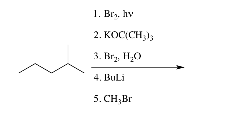 Solved 1. Brą, hv 2. KOC(CH3)3 3. Br2, H2O 4. BuLi 5. CH Br | Chegg.com