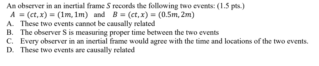 Solved An observer in an inertial frame S records the | Chegg.com