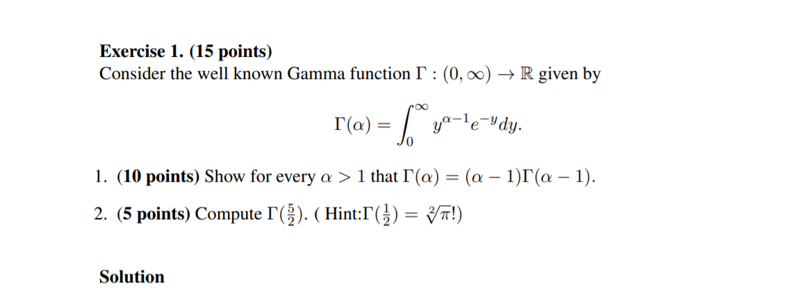 Solved Exercise 1. (15 points) Consider the well known Gamma | Chegg.com