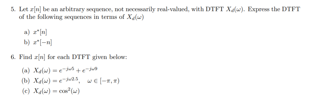 Solved 5. Let x[n] be an arbitrary sequence, not necessarily | Chegg.com