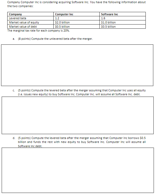Solved Company Computer Inc is considering acquiring | Chegg.com