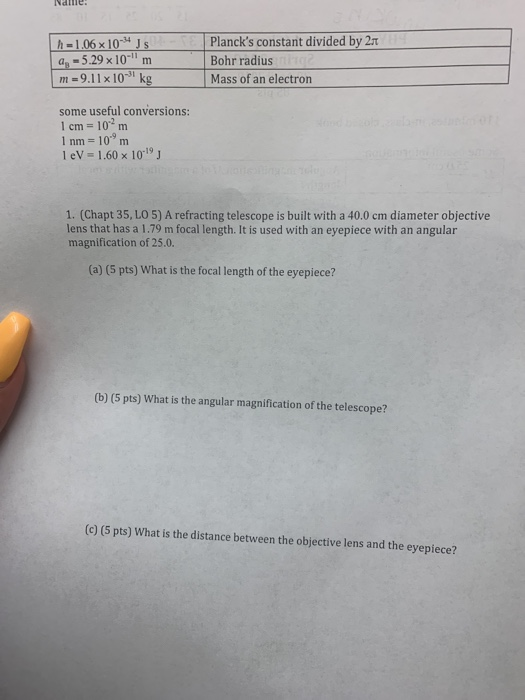 Solved | Planck's constant divided by 2π Bohr radius Mass of | Chegg.com