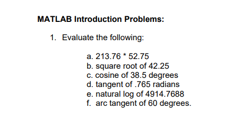 Solved MATLAB Introduction Problems: 1. Evaluate the | Chegg.com