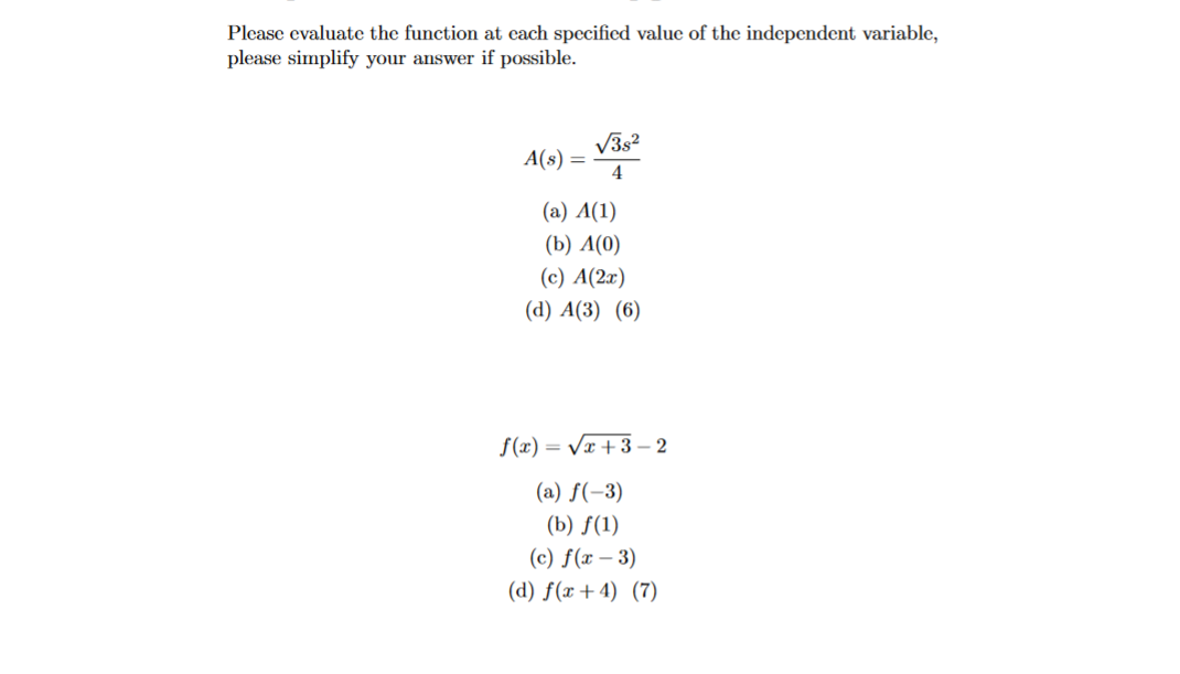 Solved Please evaluate the function at cach specified value | Chegg.com