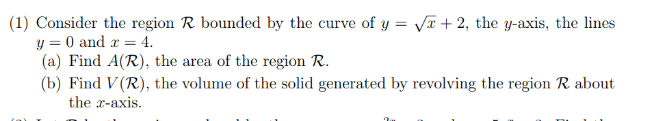 Solved 1) Consider the region R bounded by the curve of | Chegg.com