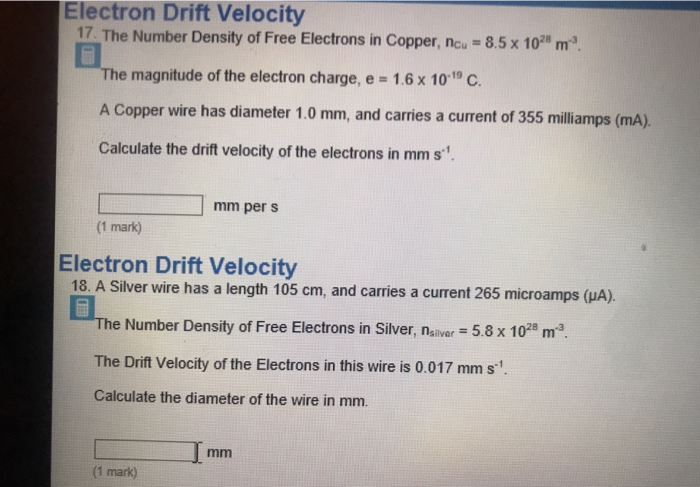 Solved Electron Drift Velocity 17 The Number Density of Free | Chegg.com