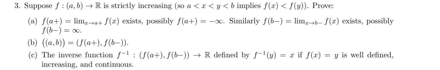 3. Suppose f:(a,b)→R is strictly increasing (so a | Chegg.com
