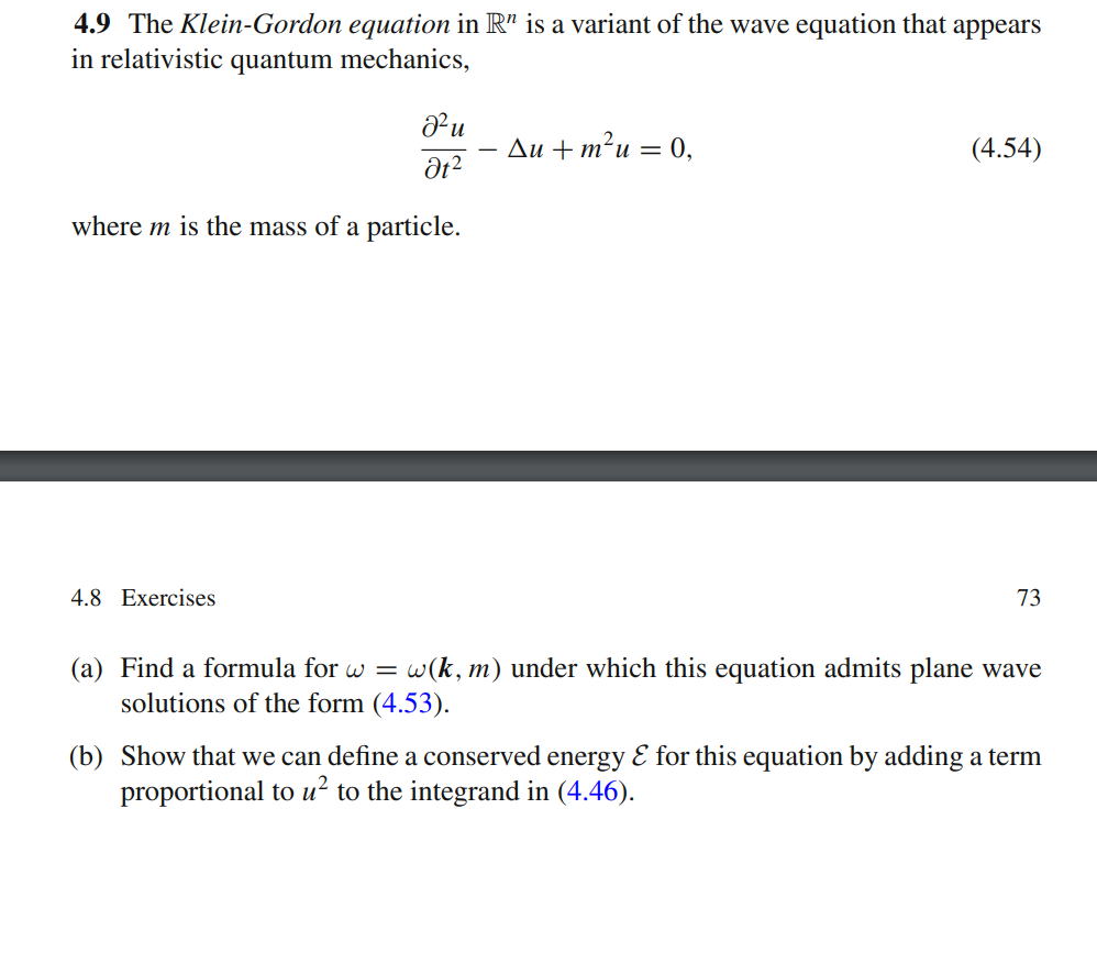 Solved 4.9 The Klein-Gordon equation in R" is a variant of | Chegg.com