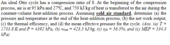 Solved An ideal Otto cycle has a compression ratio of 8. At | Chegg.com