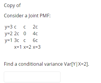 Solved Copy of Consider a Joint PME: y=3 C C 2c y=2 200 40 | Chegg.com