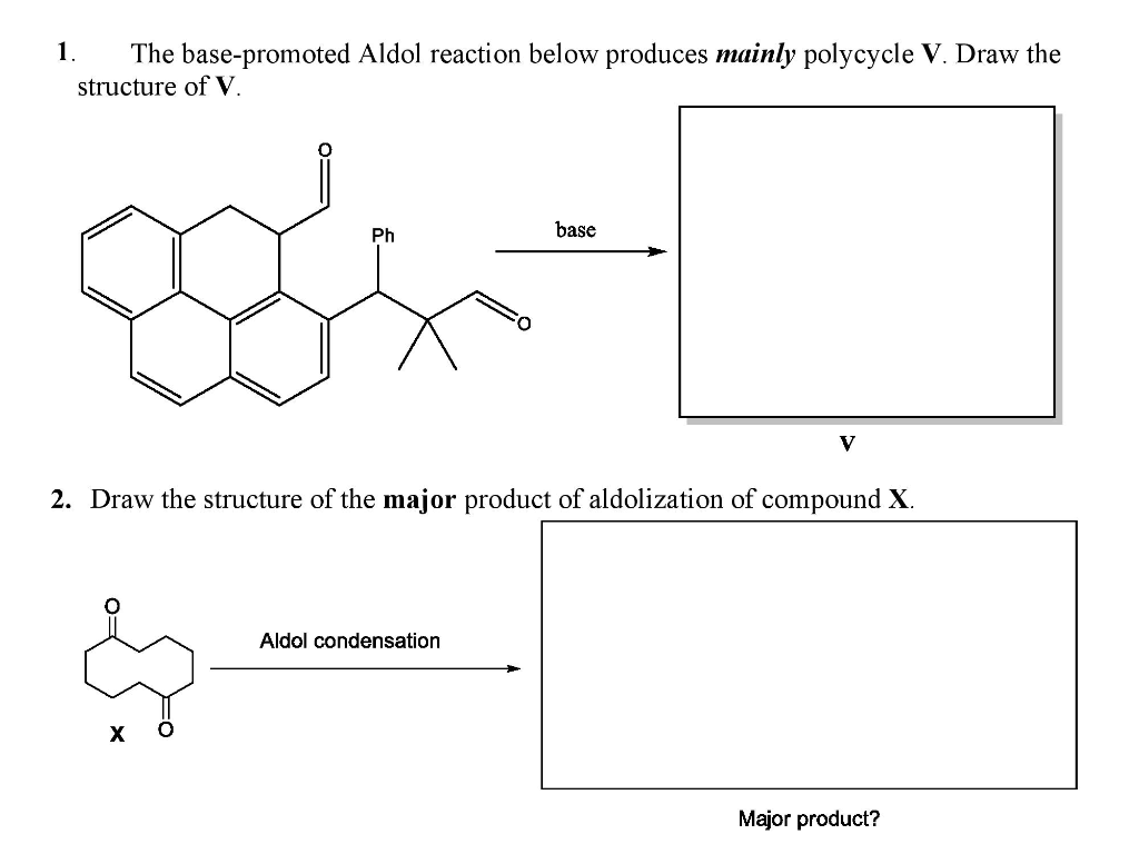 1. The base-promoted Aldol reaction below produces | Chegg.com