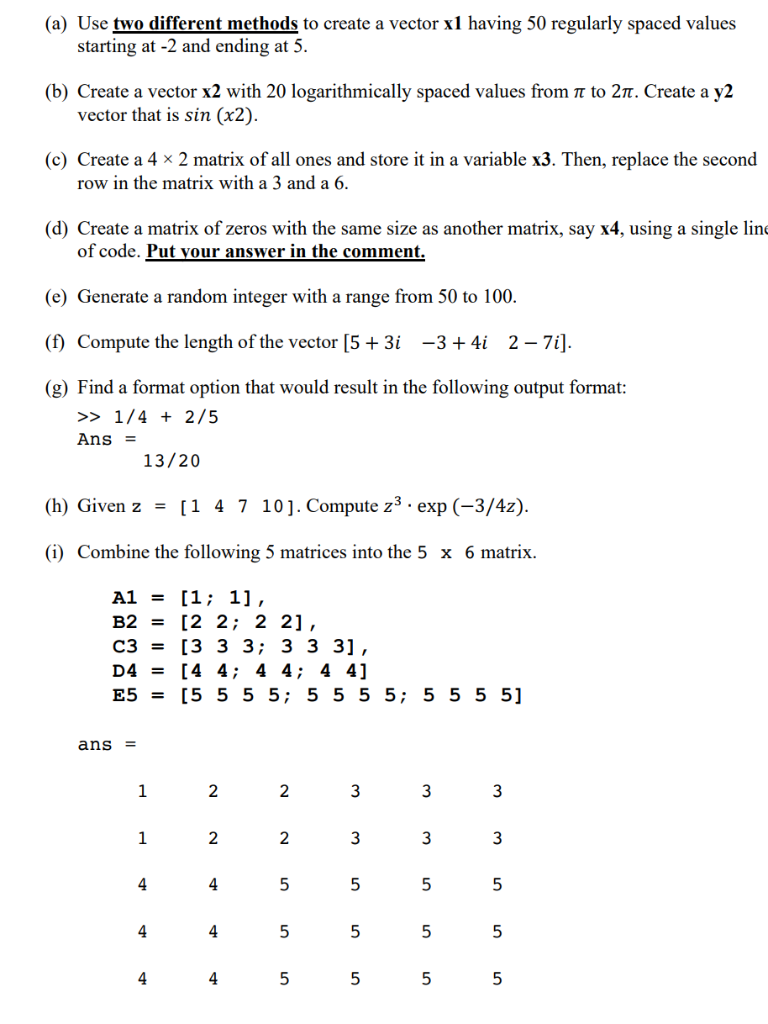 Solved (a) Use two different methods to create a vector xl | Chegg.com