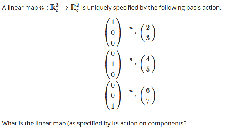 Solved A linear map n:Rc3→Rc2 is uniquely specified by the | Chegg.com