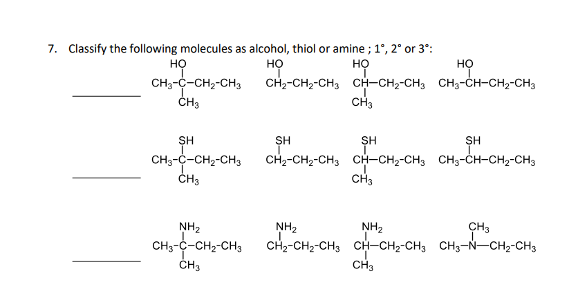 Solved 7. Classify the following molecules as alcohol, thiol | Chegg.com