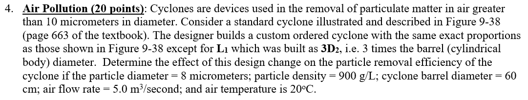 4. Air Pollution (20 points): Cyclones are devices | Chegg.com