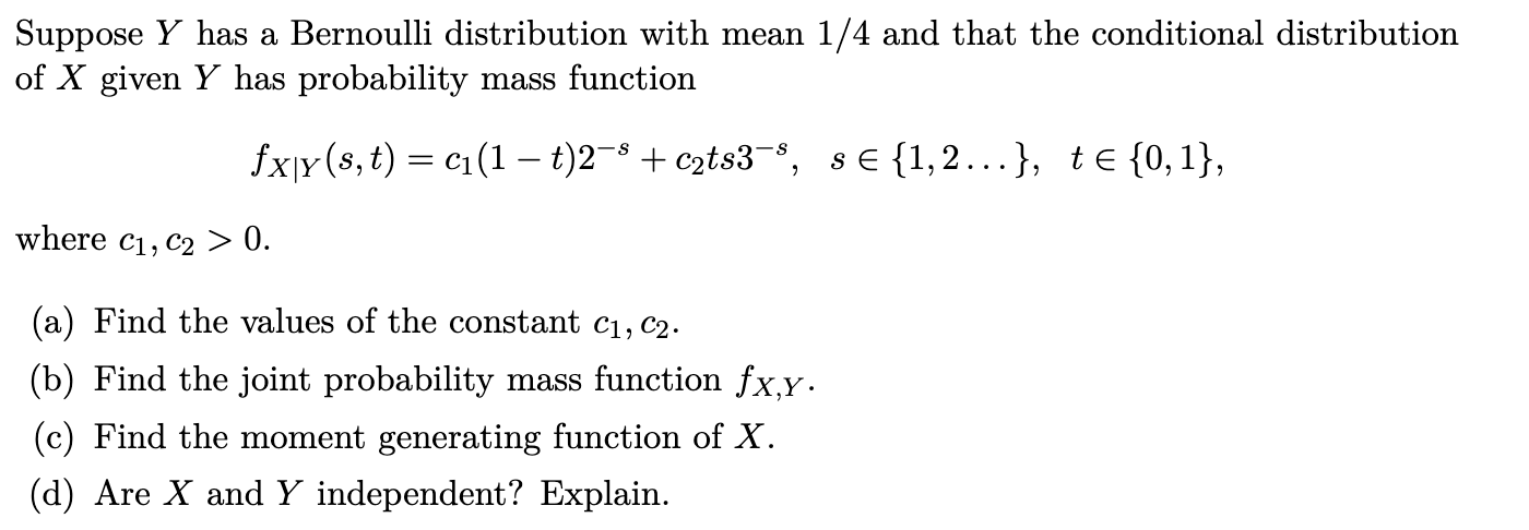 Solved Suppose Y has a Bernoulli distribution with mean 1/4 | Chegg.com