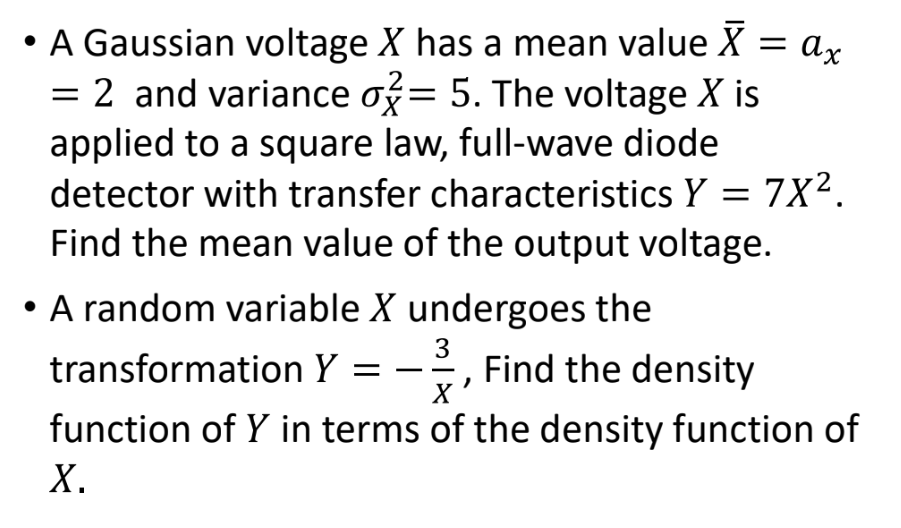 Solved - A Gaussian voltage X has a mean value Xˉ=ax =2 and | Chegg.com