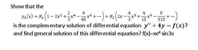 Solved Show that the is the complementary solution | Chegg.com